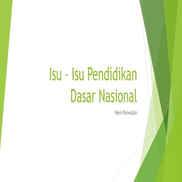 PPT Isu – Isu Pendidikan Dasar Nasional.pptx