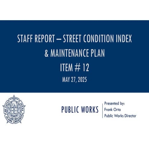 PPT Item # 12 - Street Condition Index & Main. Plan | PDF