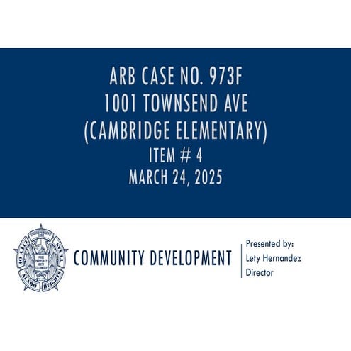 PPT Item # 4 - 1001 Townsend Ave. Final Review | PDF