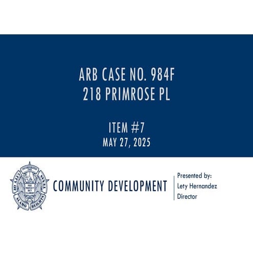 PPT Item # 7 - 218 Primrose Place Sign. Review | PDF