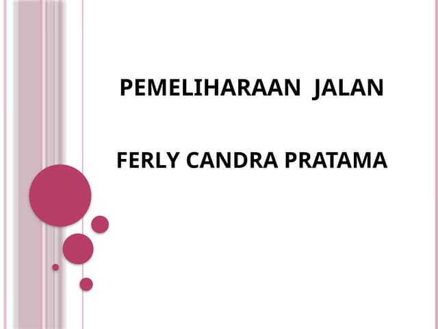 pelaksana pemeliharaan jalan level 6.pptx