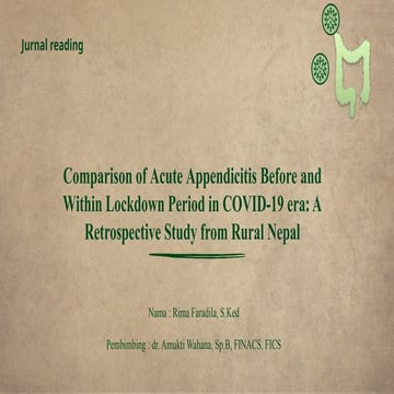 Journal reading Comparison of Acute Appendicitis Before and Within ...