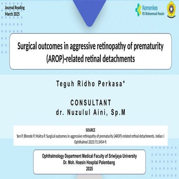PPT Jurnal PO TG junral tentang retinopathy of prematurity, yaitu AP ROP, tindakan ...