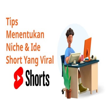 Tips menentukan Niche dan ide short video yang viral | PPTX