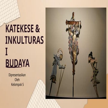 PPT Katekese dan Inkulturasi Budaya - Kelompok 5.pptx