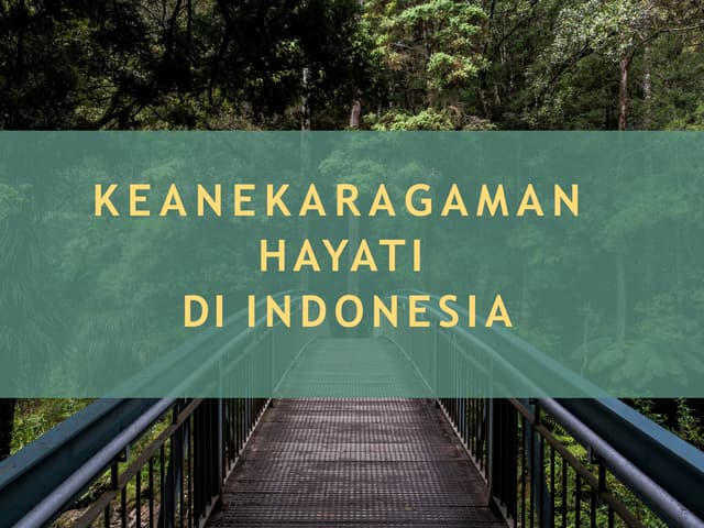 PPT Keragaman Hayati MATERI GEOGRAFI KELAS XI .pptx