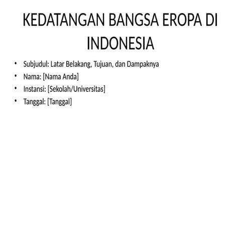 PPT_Kedatangan_Bangsa_Eropa_Lengkap.pptx