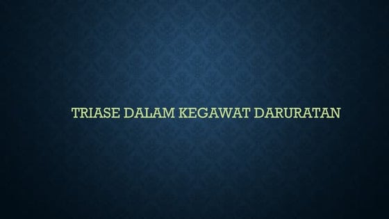 KONSEP DASAR TRIASE DALAM PELAYANAN GAWAT DARURAT 2024.pptx