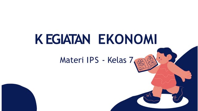 PPT Kegiatan Ekonomi masyarakat. ke,as 7 pelajaran ips | PPTX