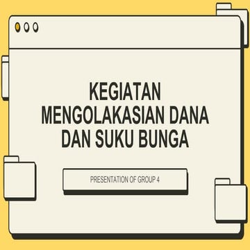 PPT KEGIATAN MENGOLAKASIAN DANA SUKU BUNGA KLP 4.pptx