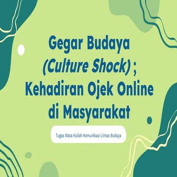 Culture shock_Ojek Online_MK Komunikasi Lintas Budaya (Updated).ppt
