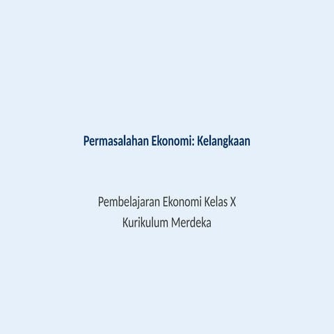 PPT_Kelangkaan_Ekonomi_Kelas_X_Desain_Ikon.pptx