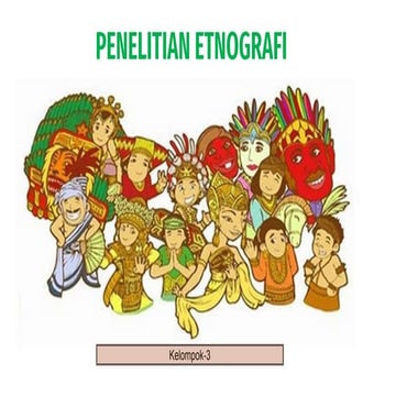 PPT_KELOMPOK-3_PENELITIAN ETNOGRAFI.pptx