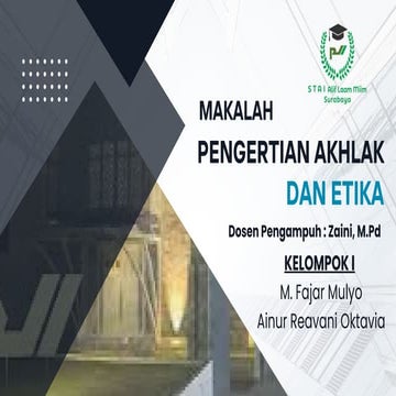 PPT Kelompok 1 Akhlak dan Tasawuf Tema Pengertian Akhlak dan Etika.pdf
