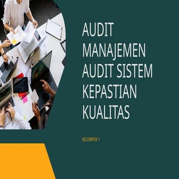 PPT Kelompok 1_Kelas A_Materi 7 AUDIT MANAJEMEN PEASTIAN KUALITAS.pptx