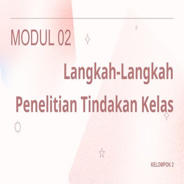 PPT MODUL 2 PENELITIAN TINDAKAN KELAS.pptx