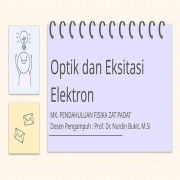 Optik dan eksitasi elektron pada pendahuluan fisika zat padat | PPTX
