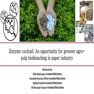 Enzyme cocktail: An opportunity for greener agro-pulp biobleaching in ...