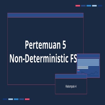 PPT Kelompok 4 Teori Bahasa Otomata ~ Non-Deterministic FSA.pptx