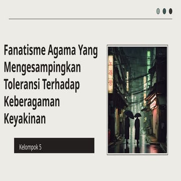 PPT_KELOMPOK 5 TOPIC RELIGION AND FANATISM | PPT