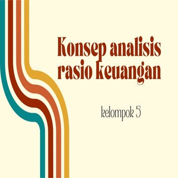 PPT Kelompok 5 - Konsep Analisis Rasio Keuangan.pdf.pdf