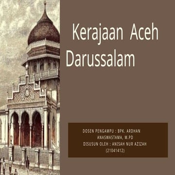 PPT Kerajaan Aceh Pada Masa Islam Masuk Ke Indonesia.pptx