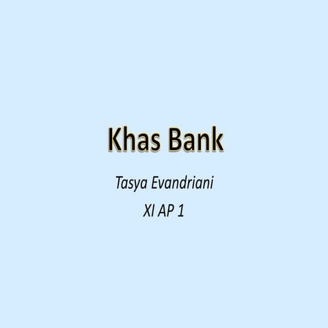 Ppt khas bank | PPT