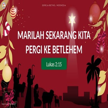 Marilah Kita ke Betlehem - Ibadah Minggu 22 Des '24 DSCM Bjm | PPTX