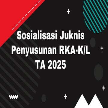 PPT Kisi – Kisi Juknis Penyusunan RKA-K_L TA 2025(1).pptx