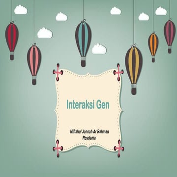 presentasi kelompok 2 interaksi gen (1).pptx