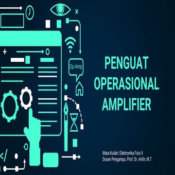 PENGUAT OPERASIONAL AMPLIFIER_ FISIS II.pptx