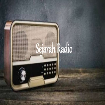 Sejarah Radio | PPTX
