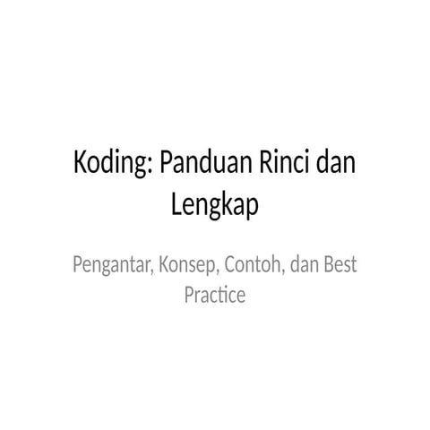 Ppt Koding Ppt Koding Ppt Koding Rinci Pptx