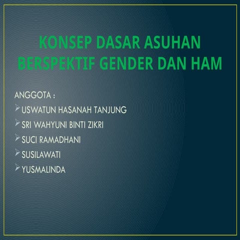 PPT KONSEP DASAR ASUHAN BERSPEKTIF GENDER DAN HAM (1).pptx