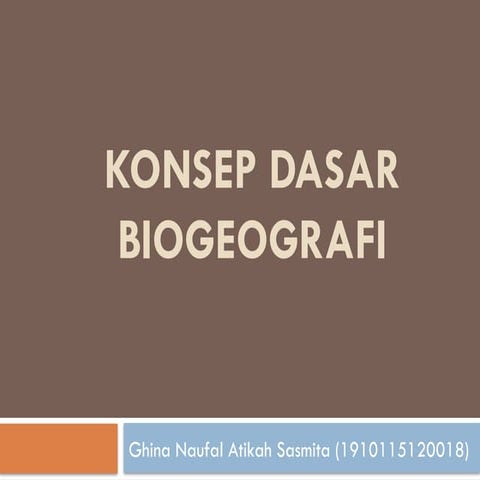 PPT KONSEP KONSEP DASAR BIOGEOGRAFI.pptx