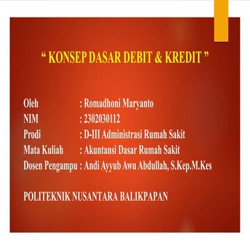PPT KONSEP DASAR DEBIT & KREDIT_ROMADHONI.pptx
