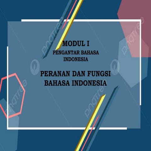 PPT KUL 111.pptx PERANAN DAN FUNGSI BAHASA INDONESIA DALAM KTI | PPT