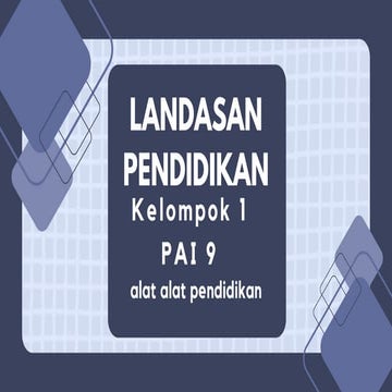ppt landasan pendidikan Alat alat pendidikan PAI 9_ | PDF
