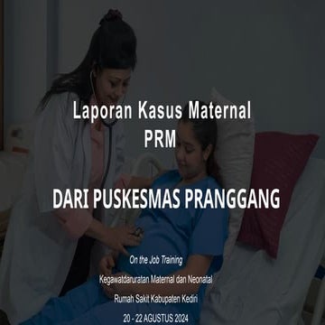 PPT_LAPORAN KASUS MATERNAL_PRM[ FIXED.pptx