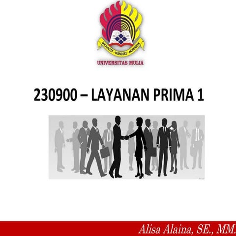 PPT Layanan Prima 1 - Pertemuan I.pptx