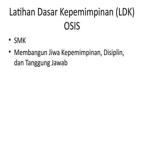 PPT_LDK_OSIS_SMK.pptxretyuiiygghjkjhgfhgjk | PPTX
