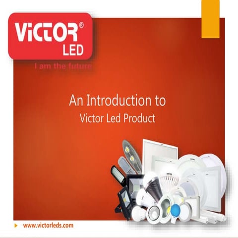 Victor LED (Products) | PPTX