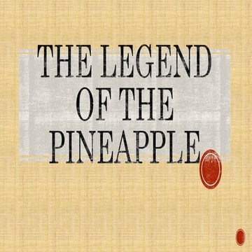 PPT_English 7_Q1_W2-2 (The Legend of Pineapple).pptx