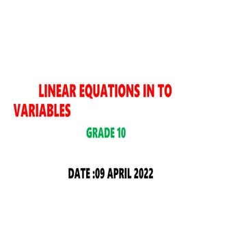 PPT LINEAR EQUATIONS-Grade 10 -Day 1.pptx