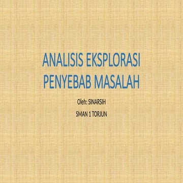 ANALISIS EKSPLORASI PENYEBAB MASALAH .pptx