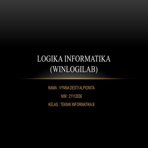 Ppt logika informatika winlogilab | PPTX