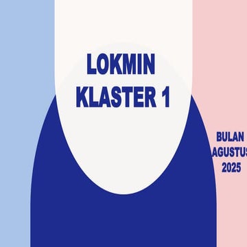 PPT LOKAKARYA MINI BULANAN KLASTER 1 AGUSTUS 2025.pptx