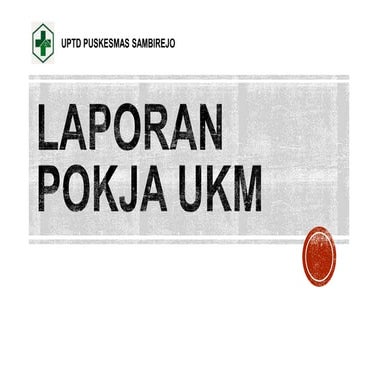 PPT LOKMIN UKM MEI 2023 POKJA UKM PUSKESMAS | PPTX