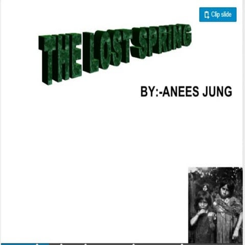 PPT of chapter 2 of flamingo LOST SPRING PPT.pptx