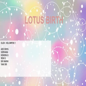 power point text tentang lotus birth.pptx